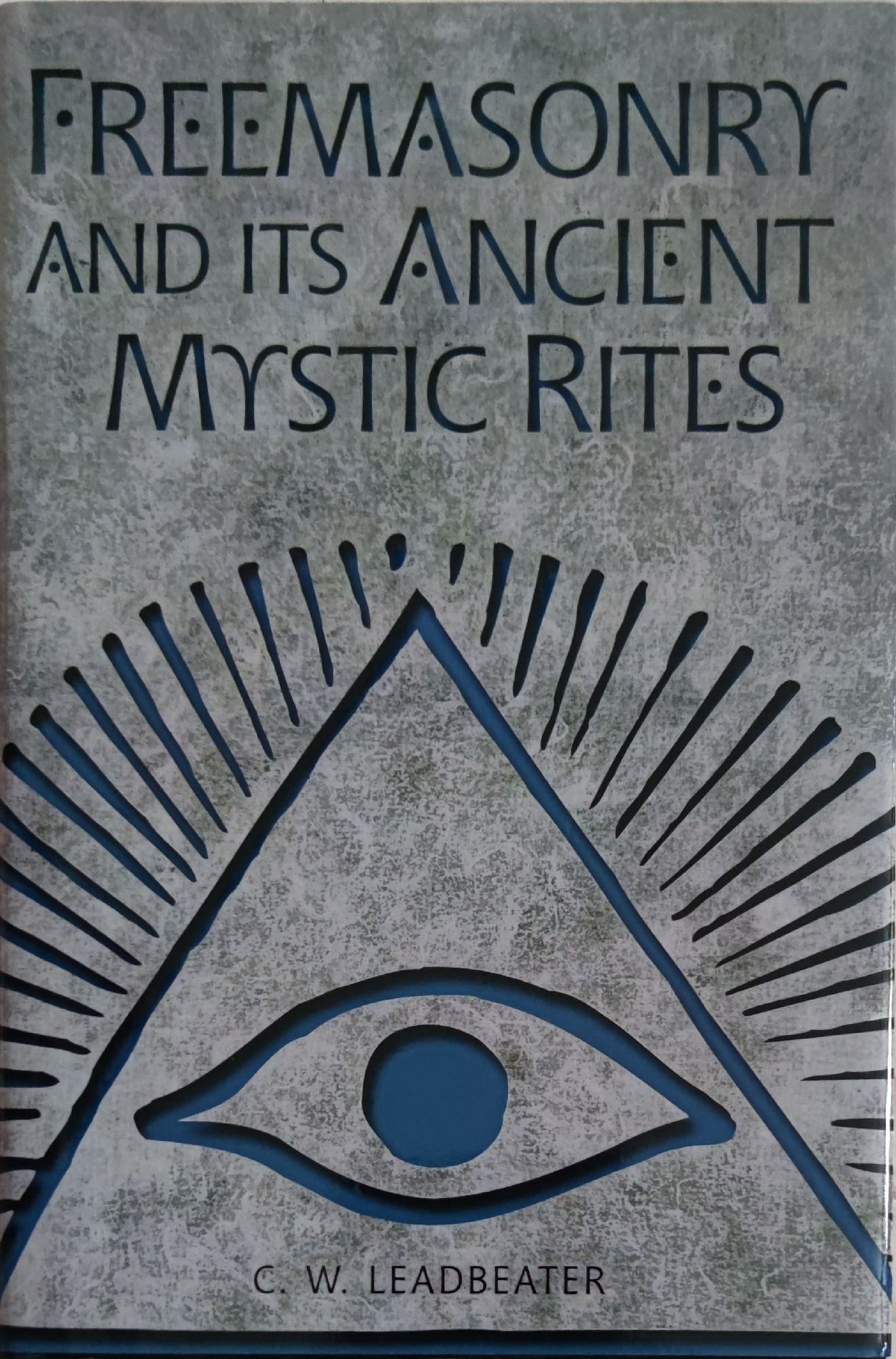 Freemasonry and its ancient mystic rites/ Масонството и неговите древни ...