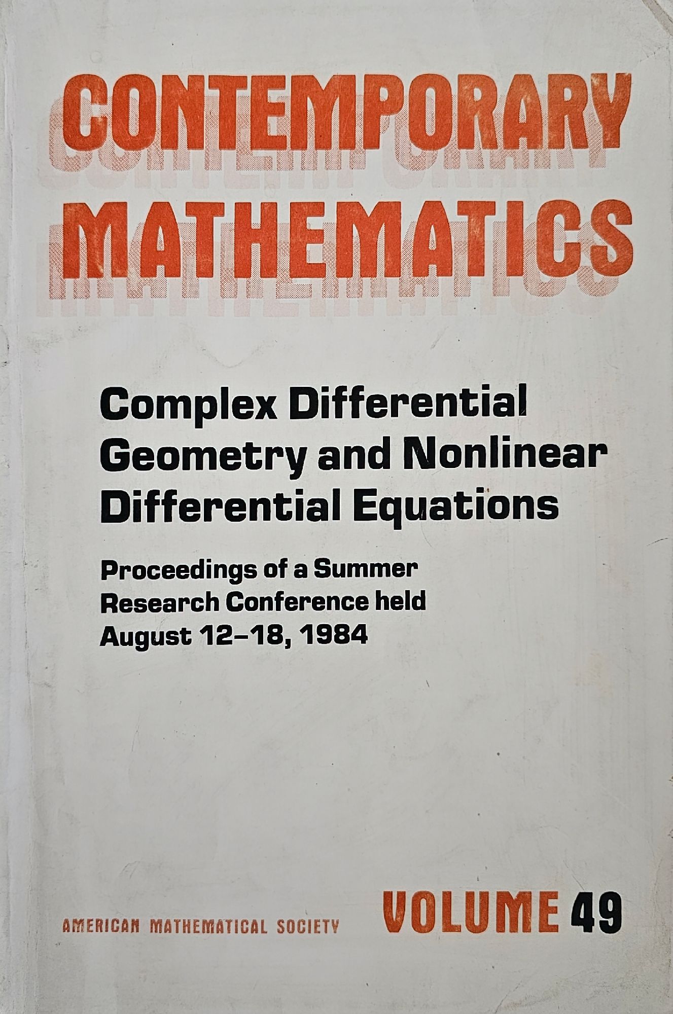 Contemporary Mathematics: Complex Differential Geometry and Nonlinear ...